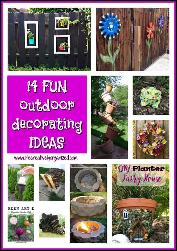 Fun outdoor decorating ideas - LIFE, CREATIVELY ORGANIZED