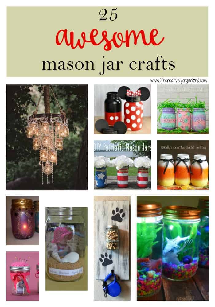 25 awesome mason jar crafts - LIFE, CREATIVELY ORGANIZED