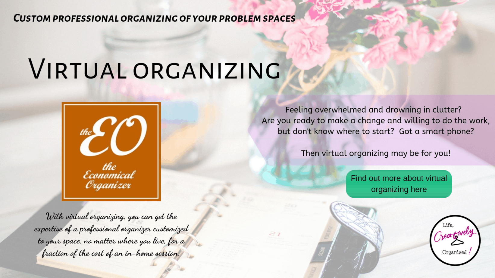 Virtual organizing - LIFE, CREATIVELY ORGANIZED