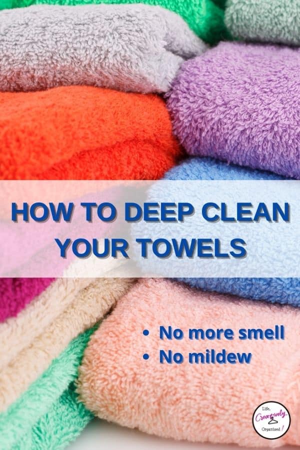 Refresh old towels with 2 ingredients! - LIFE, CREATIVELY ORGANIZED