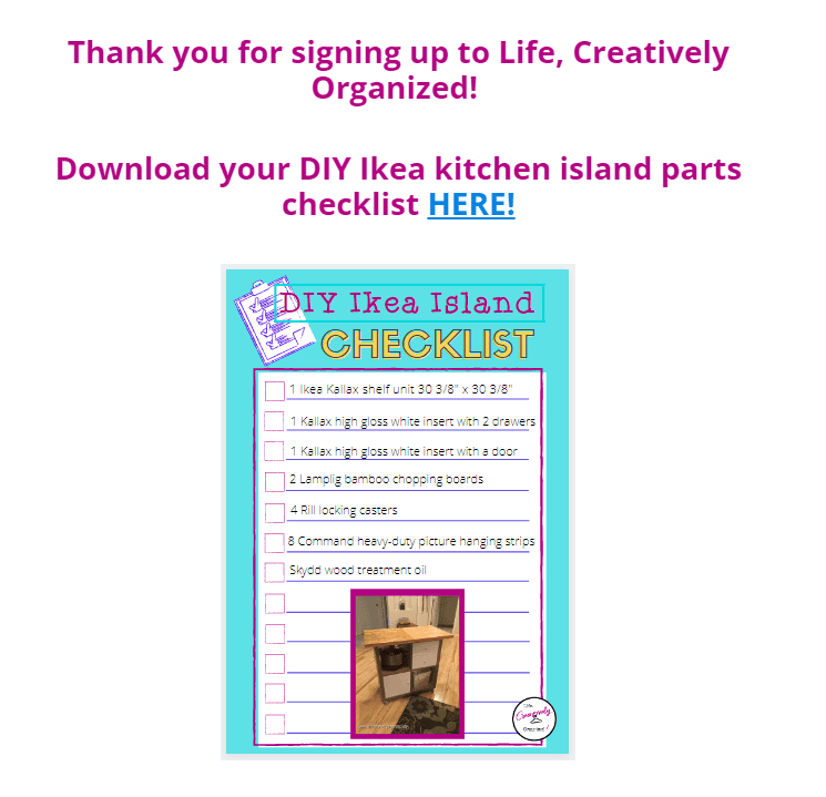 DIY Ikea island parts checklist thank you - LIFE, CREATIVELY ORGANIZED